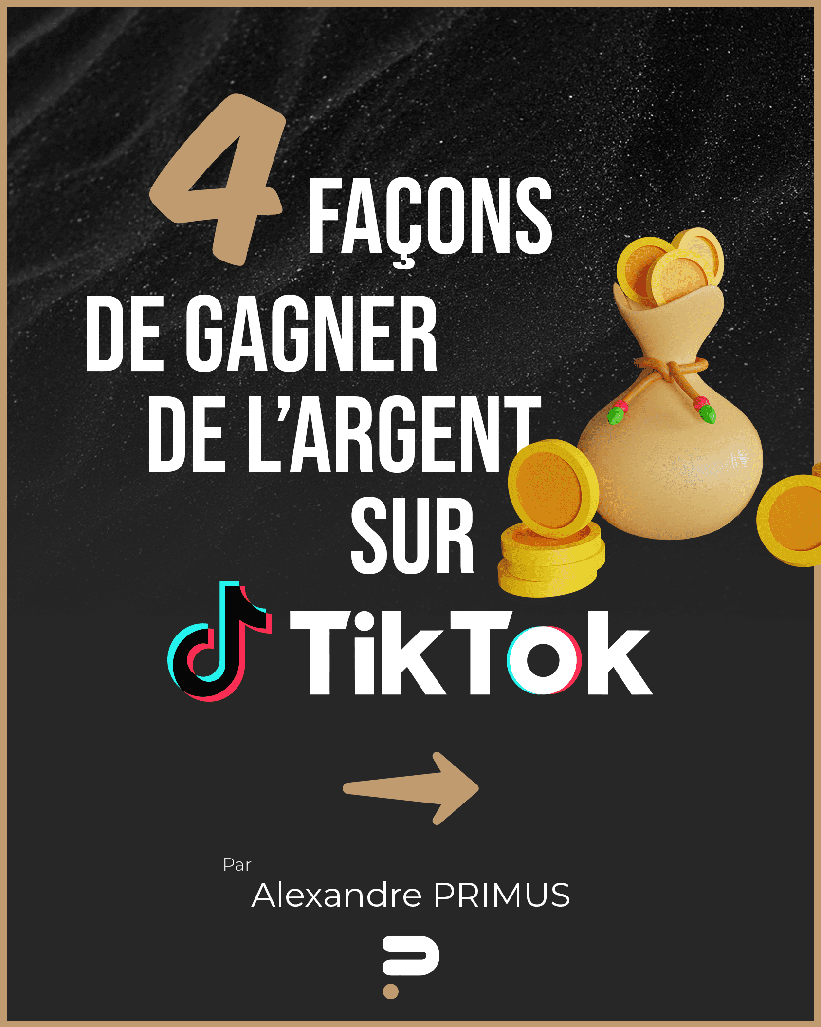 Comment gagner de l'argent sur Tik-Tok ? - Alexandre PRIMUS Comment gagner de l'argent sur Tik-Tok ? - Alexandre PRIMUS